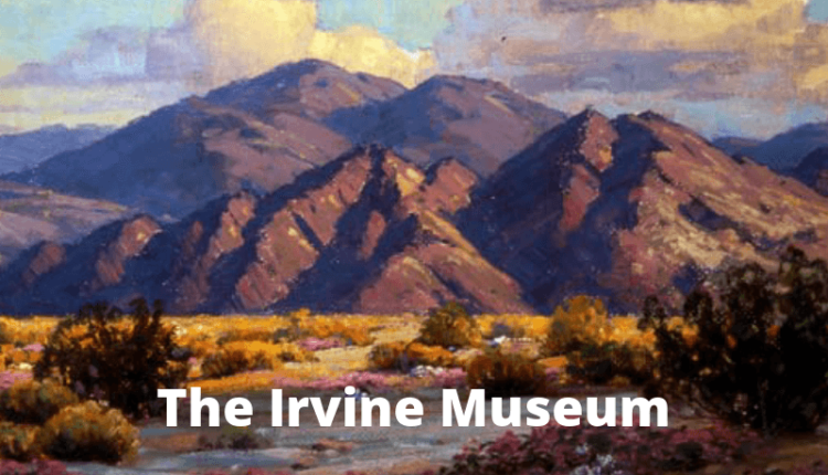 Irvine Museum - 101 Things To Do In Orange County